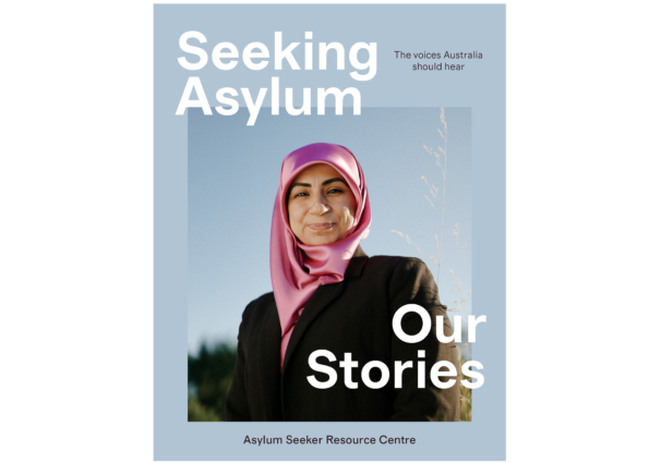 Seeking Asylum: Our stories - ASRC Book