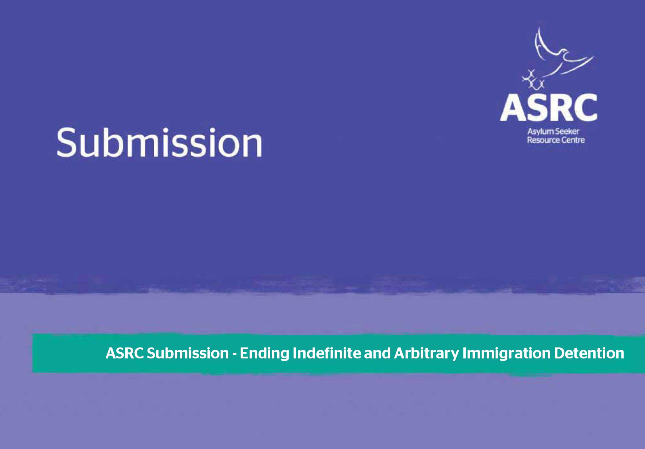 Asylum Seeker Resource Centre (ASRC) Annual Reports and Publications